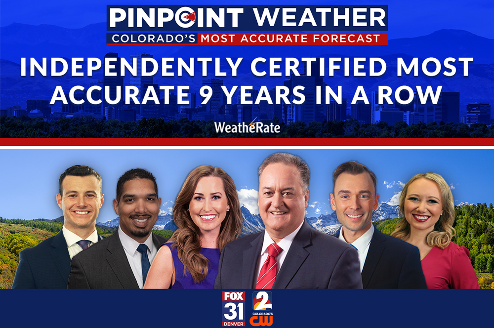 FOX31's Pinpoint Weather: Most Accurate for 9 Years - 5280